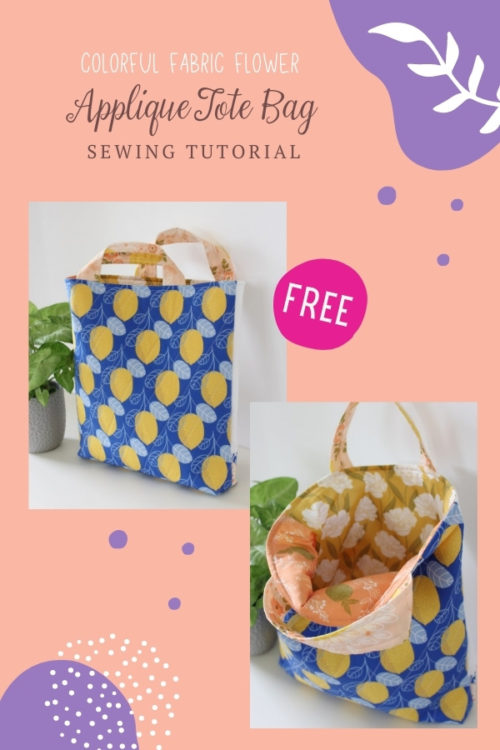 Colorful Fabric Flower Applique Tote Bag FREE sewing tutorial - Sew ...