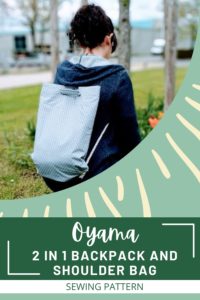 Oyama 2 In 1 Backpack and Shoulder Bag sewing pattern - Sew Modern Bags