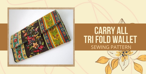 Carry All Tri Fold Wallet sewing pattern - Sew Modern Bags