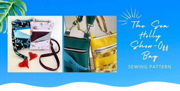 The Sea Holly Show-Off Bag sewing pattern - Sew Modern Bags