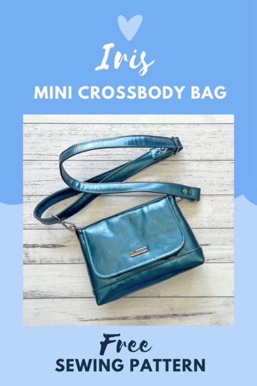 Iris Mini Crossbody Bag FREE sewing pattern - Sew Modern Bags