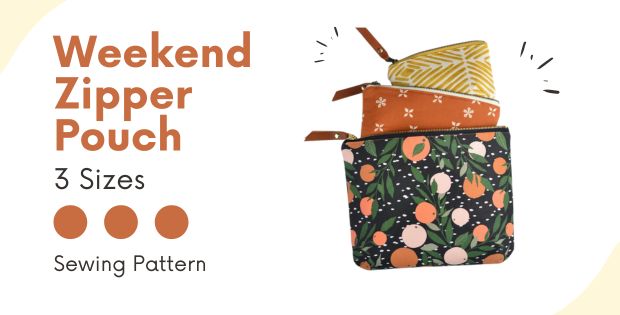 Weekend Zipper Pouch sewing pattern (3 sizes) - Sew Modern Bags