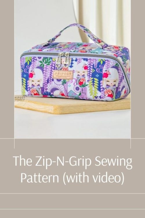 The Zip-N-Grip sewing pattern (with video) - Sew Modern Bags