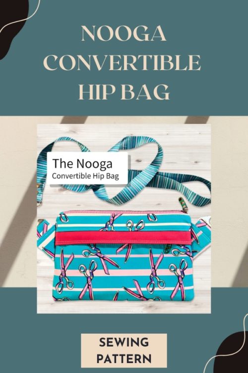 The Nooga Convertible Hip Bag sewing pattern + video - Sew Modern Bags