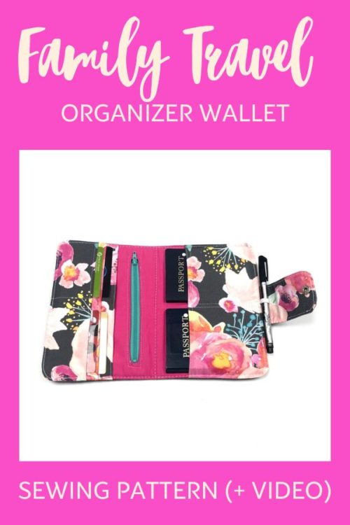 Family Travel Organizer Wallet sewing pattern (+ video) - Sew Modern Bags