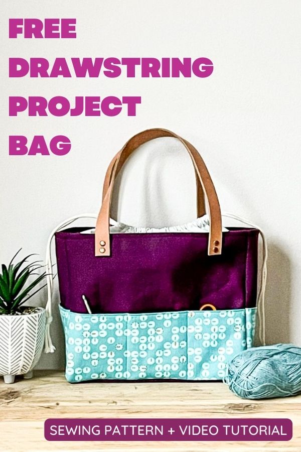Free Drawstring Project Bag Sewing Pattern + Video Tutorial - Sew ...