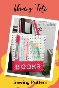 Library Tote Sewing Pattern - Sew Modern Bags