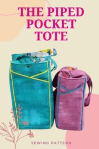 THE PIPED POCKET TOTE SEWING PATTERN - Sew Modern Bags
