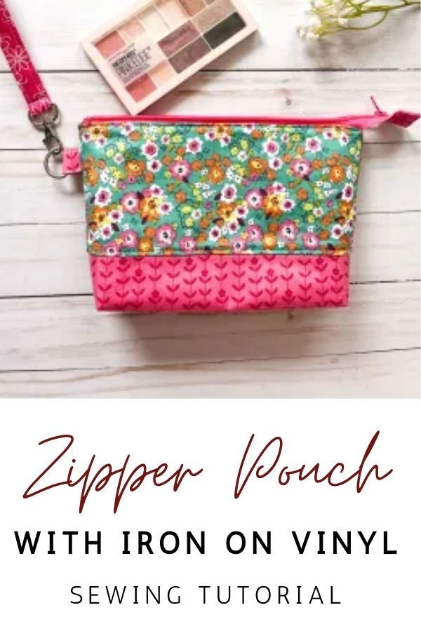 Zipper Pouch with Iron on Vinyl Sewing Tutorial - Sew Modern Bags