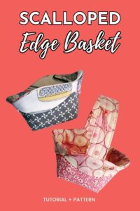 Scalloped Edge Basket Tutorial + Pattern - Sew Modern Bags