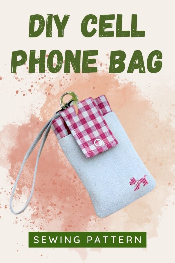 DIY Cell Phone Bag Sewing Pattern - Sew Modern Bags