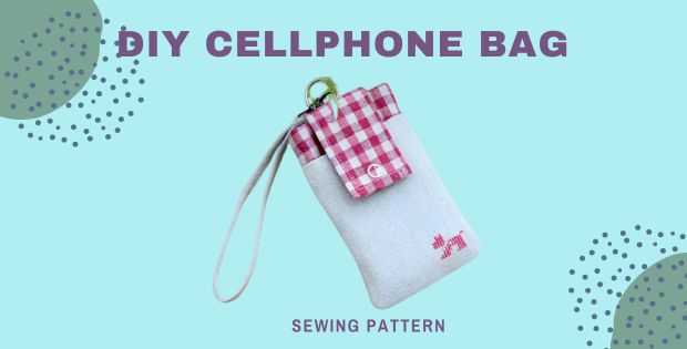 DIY Cell Phone Bag Sewing Pattern - Sew Modern Bags