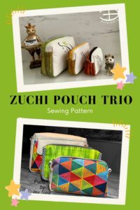 Zuchi Pouch Trio Sewing Pattern - Sew Modern Bags