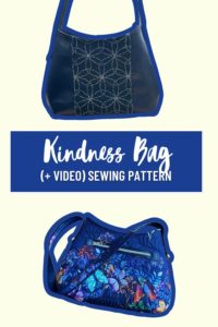 Kindness Bag (+ Video) Sewing Pattern - Sew Modern Bags