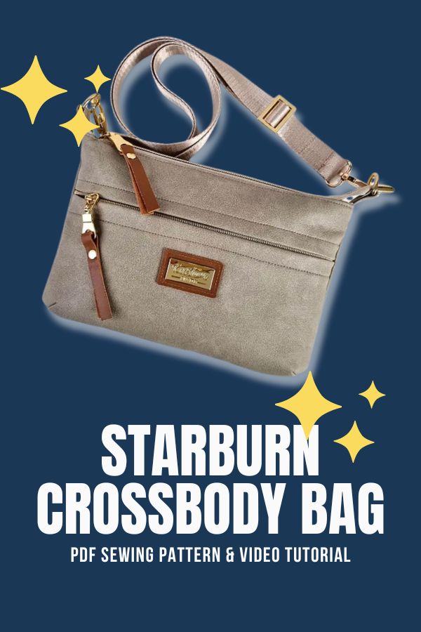 Starburn Crossbody Bag PDF Sewing Pattern & Video Tutorial - Sew Modern Bags