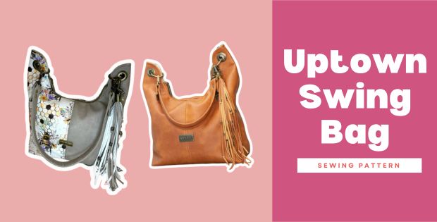 Uptown Swing Bag Sewing Pattern - Sew Modern Bags