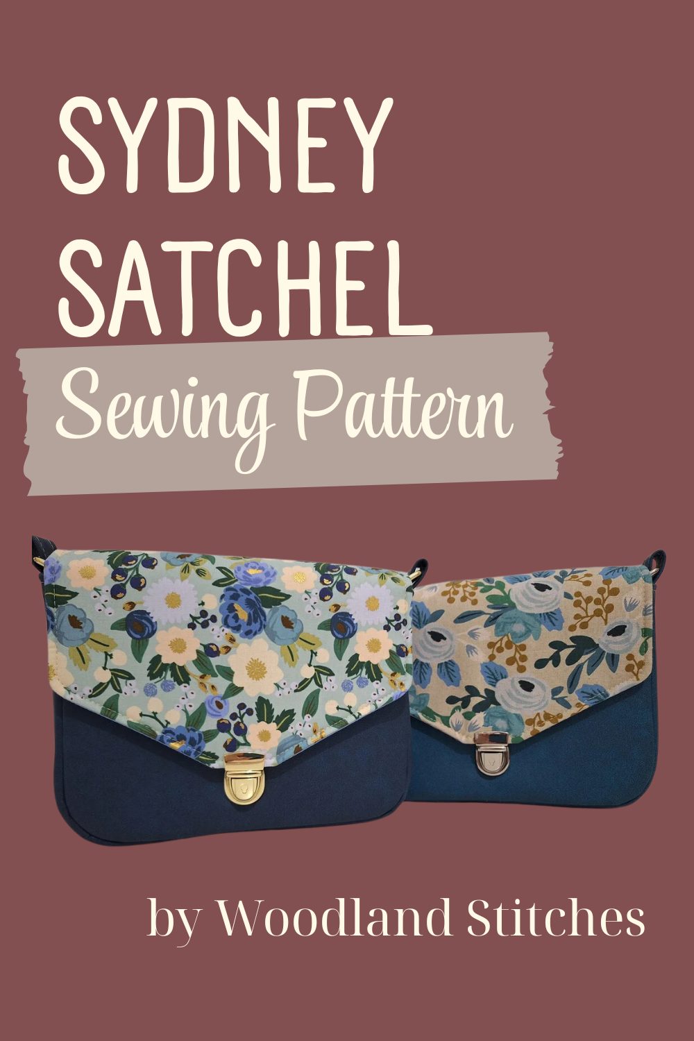 Sydney Satchel Sewing Pattern by Woodland Stitches - Sew Modern Bags
