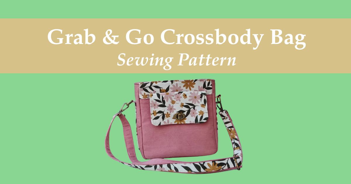 Grab & Go Crossbody Bag Sewing Pattern by Hemazing Bags and Patterns - Sew Modern Bags