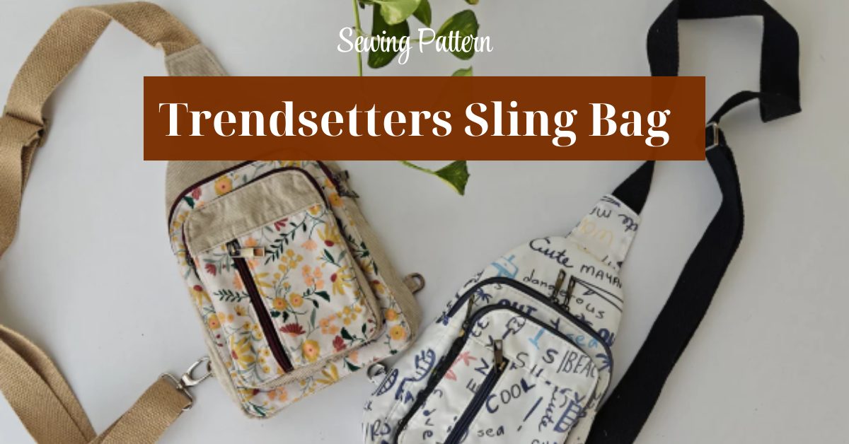 Trendsetter Sling Bag Sewing Pattern with SVG Files by Hemazing Bags and Patterns - Sew Modern Bags
