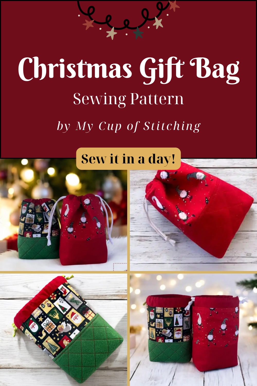 Christmas Gift Bag Sewing Pattern by My Cup of Stitching - Sew Modern Bags