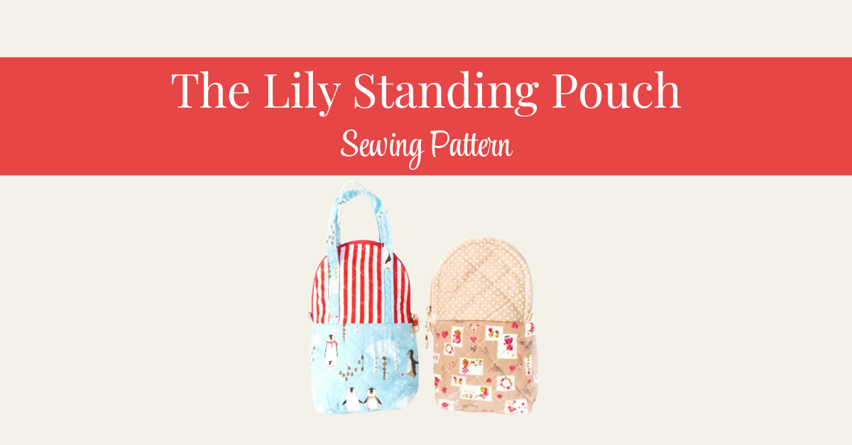 The Lily Standing Pouch Sewing Pattern by Chezvies Patterns - Sew ...